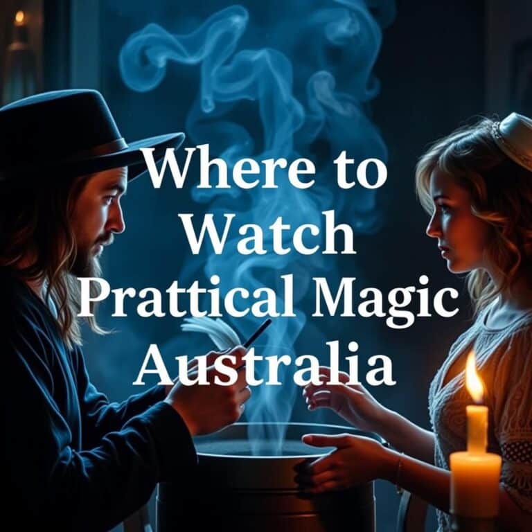 Where to Watch Practical Magic Australia: Your Ultimate Guide